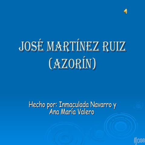 José Martínez Ruiz (Azorín) | PPT