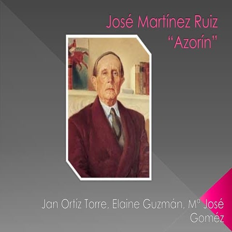 José Martínez Ruiz, Azorín | PPTX