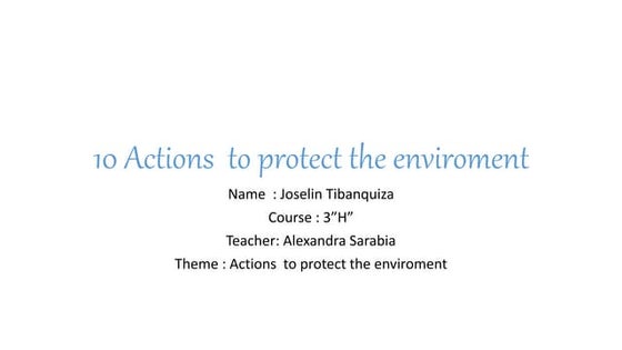 Actions for protect the environment | PPT