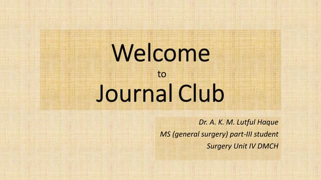 Journal Club | PPTX | Surgery | Medical Health