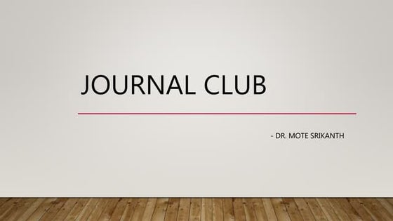JOURNAL CLUB PRESENTATION | PPT