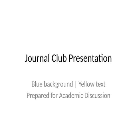 Journal_Club_Blue_Yellow_Templatehhh.pptx