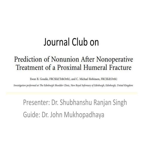 Journal Club on Proximal humerus fracture Non union after nonoperative ...