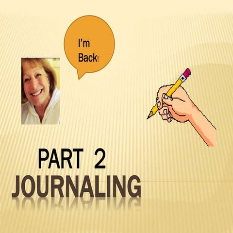 Journaling with Mrs. Silverman...part 2 | PPTX