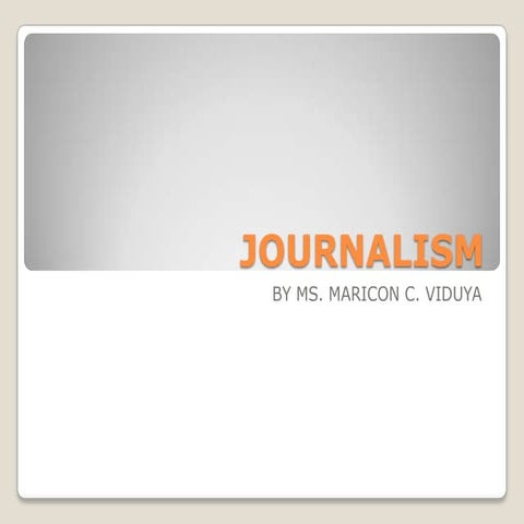 Introduction to Journalism | PPTX
