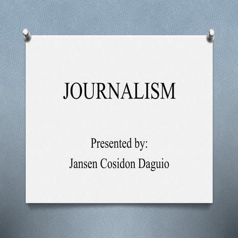Introduction to Journalism | PPTX