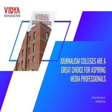 Journalism Colleges are a Great choice for Aspiring Media Professionals.pdf