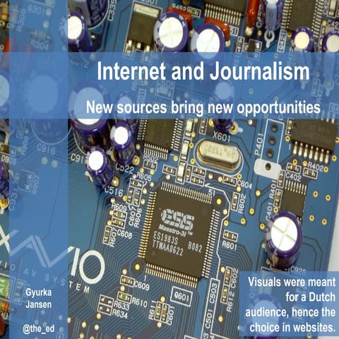 Internet and Journalism: New sources bring new opportunities | PPT ...