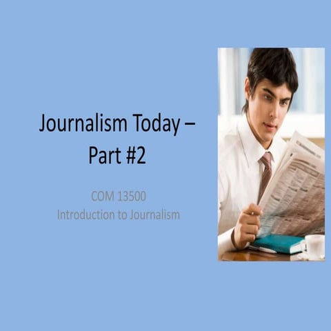 Journalism Today #2 - slideshare | PPTX
