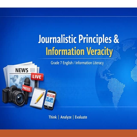 Journalistic_Principles_Veracity_Grade7.pptx