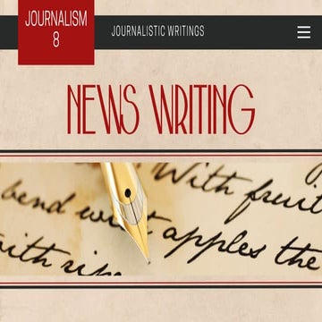 JOURNALISTIC WRITING.pptx for Journalism | PPT