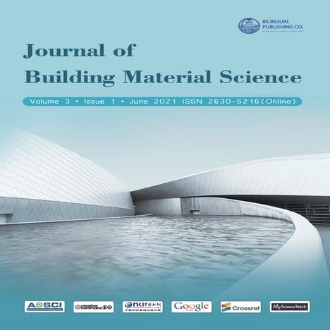 Journal of Building Material Science | Vol.3, Iss.1 June 2021 | PDF