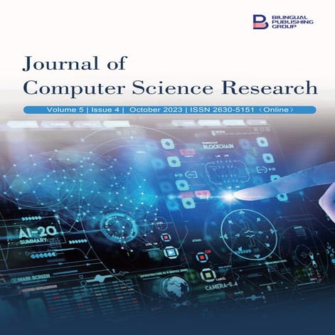 Journal of Computer Science Research | Vol.5, Iss.4 October 2023 | PDF