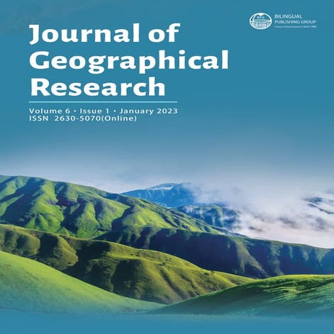 Journal of Geographical Research | Vol.6, Iss.1 January 2023 | PDF