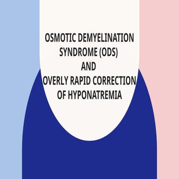 Journal Reading - Osmotic demyelination syndrome (ODS).pptx