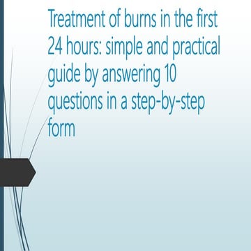 Treatment of burns in the first 24 hour.pptx
