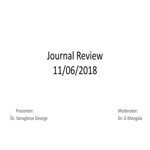 Journal review 11062018 | PPT