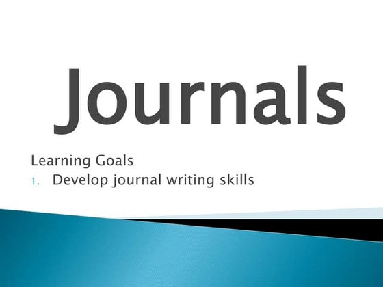 Journal Writing | PPT | Educational Assessment | Education