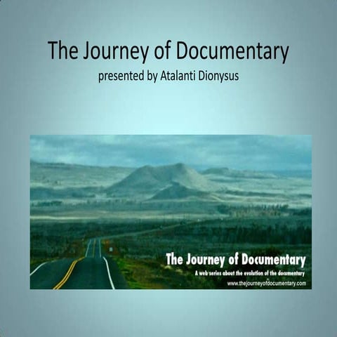 The Journey of Documentary | PPTX