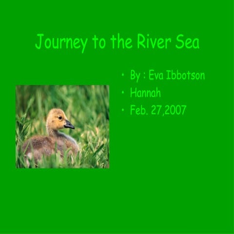 Journey to the River Sea | PPT
