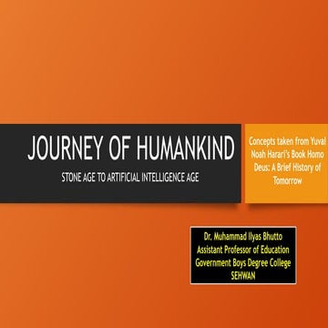 JOURNEY OF HUMANKIND (STONE AGE TO ARTIFICIAL INTELLIGENCE AGE.pptx
