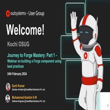 Journey To Forge Mastery Part 1 Webinar On Building A Forge Component Using Best Practices Ppt