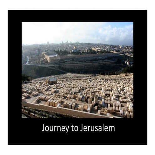 Journey to jerusalem.pptx