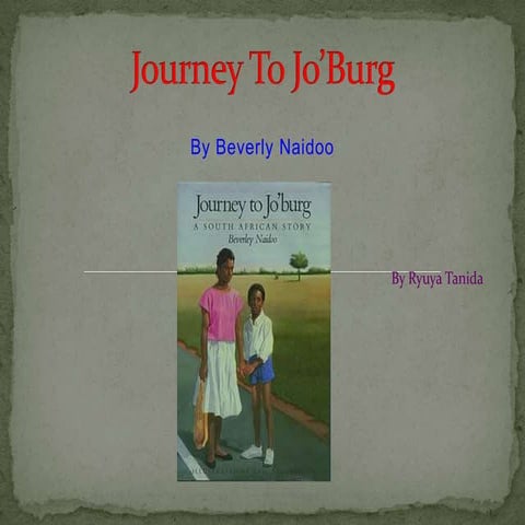 Journey to Jo'Burg | PPTX