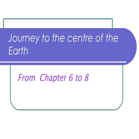Journey to the centre of the earth ( | PPT