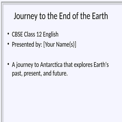 Journey_to_the_End_of_the_Earth_UltraLight_Borders.pptx