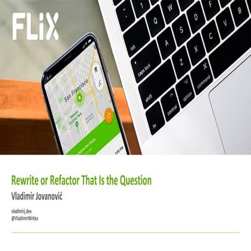 Rewrite or Refactor That Is the Question - mDevCamp 2020 | PPT