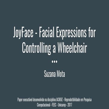 Joy Face - Facial Expressions for Controlling a Wheelchair | PPT