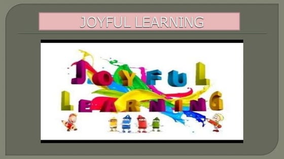 Joyful Learning | PDF | Workshops and Classes | Hobbies & Interests