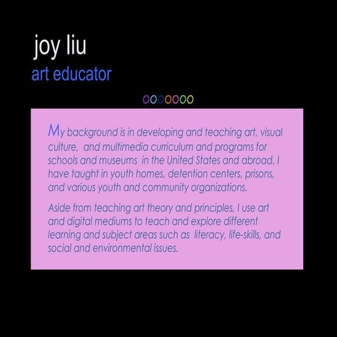 Joy Liu - Art Education Overview | PPT