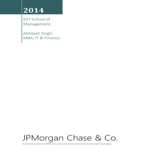 JP Morgan & Chase: IT Strategy and Key Success factors | PDF