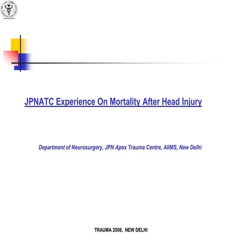 Jpnatc experience on mortality after head injury | PPT