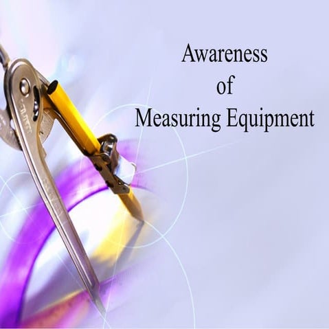 Awareness of measuring equipment | PPT