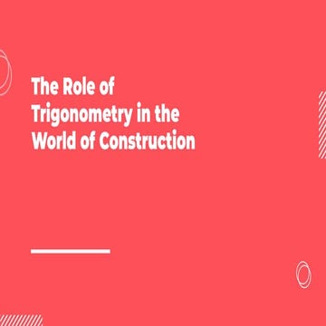 the-role-of-trigonometry-in-the-world-of-construction.pdf