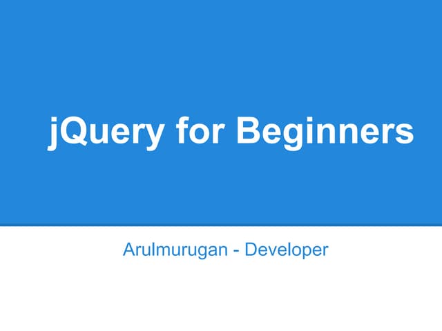 Jquery For Beginners Ppt