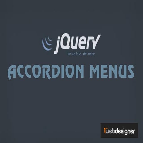 jQuery Accordion Menus | PPT
