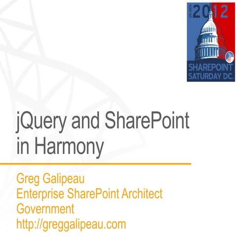 jquery and sharepoint in harmony | PPTX