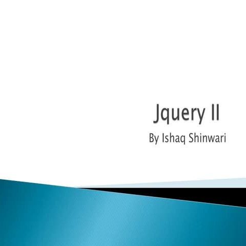 Jquery part-II | PPT