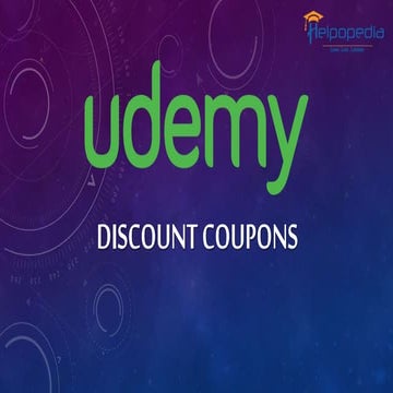 UDEMY DISCOUNT COUPONS FROM HELPOPEDIA | PPT
