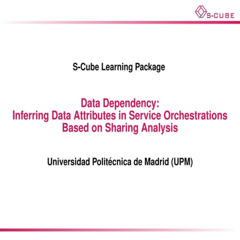 S Cube Lp Data Dependency Inferring Data Attributes In Service 8875