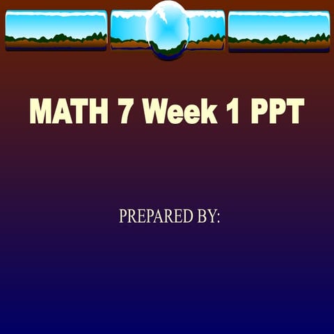 Mathematics 7:Lesson 1- Week 1 Exemplar .pdf
