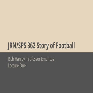JRN/SPS 362 - Lecture One (August 27, 2025) | PPTX