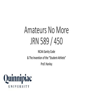 JRN 589 - NCAA The Sanity Code | PPTX
