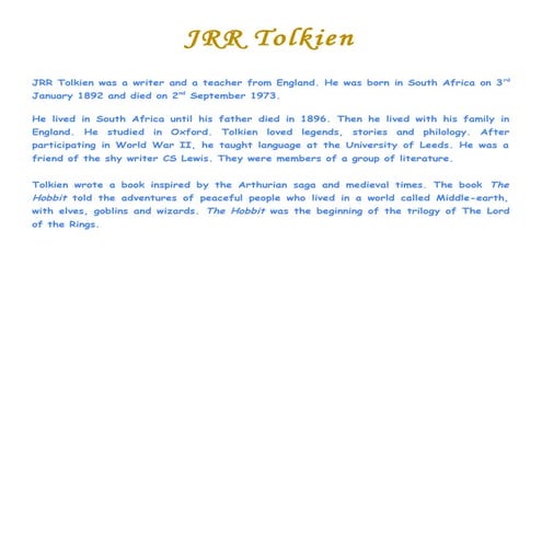 What jrr tolkiens influences were and how these influences effected his ...