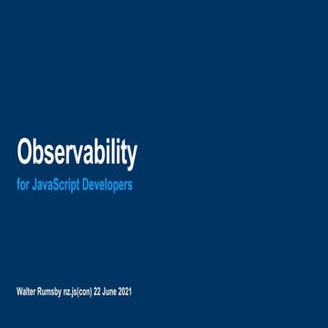 Observability for JavaScript Developers | PPTX