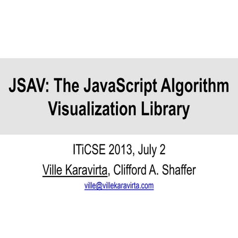 JSAV: The JavaScript Algorithm Visualization Library | PPT